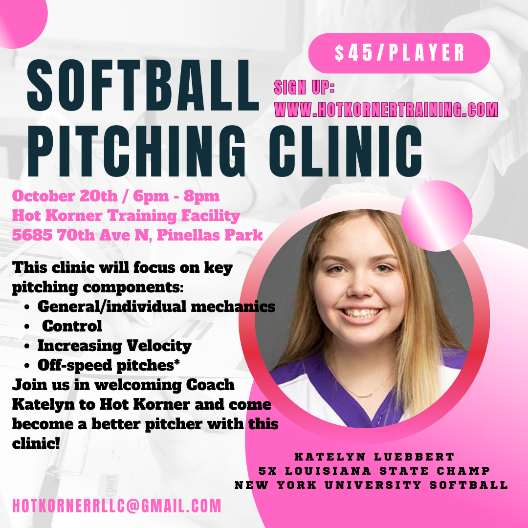 Softball Pitching Clinic | Hot Korner LLC